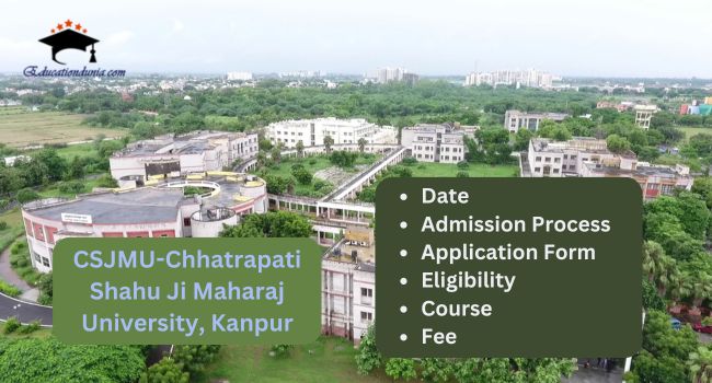 Csjm University Admission 2025-26: Last Date, Ug, Pg Courses